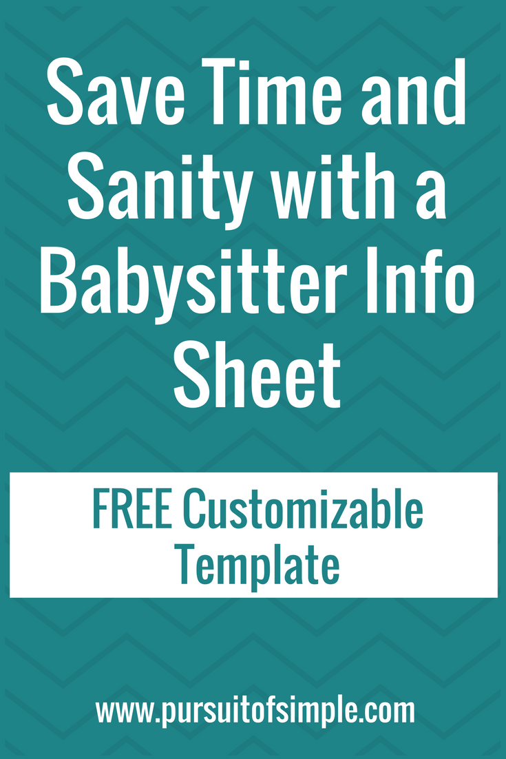 Save Time And Sanity With A Babysitter Info Sheet Pursuit Of Simple Save Time And Sanity With A Babysitter Info Sheet Pursuit Of Simple