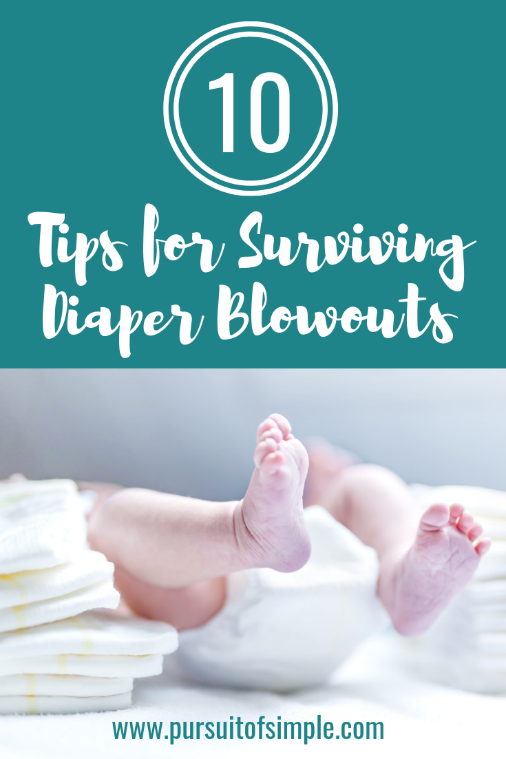 10 Practical and Simple Tips to Survive Diaper Blowouts